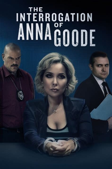 The Interrogation of Anna Goode (2025) — The Movie Database (TMDB)