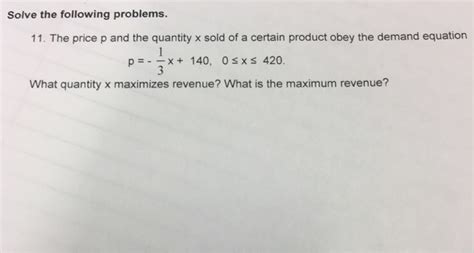 Solved Solve The Following Problems The Price P And The Chegg Com
