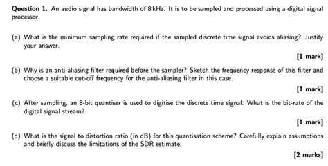 solved question 1 an audio signal has bandwidth of 8 khz