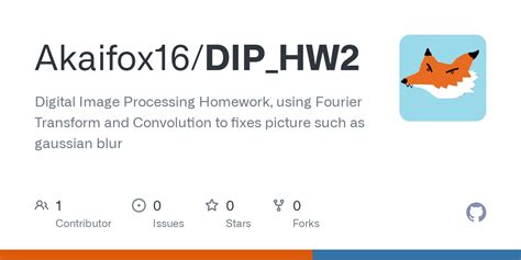 github akaifox16 dip hw2 digital image processing homework using