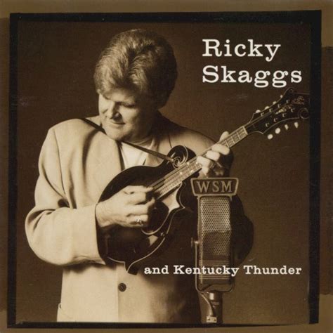 Ricky Skaggs And Kentucky Thunder Get Up John Lyrics