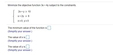 Solved Minimize The Objective Function 3x 4y Subject To