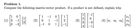 solved problem 1 compute the following matrix vector