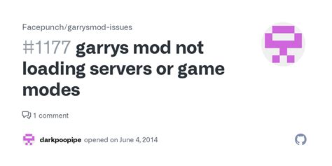 Garrys Mod Not Loading Servers Or Game Modes · Issue 1177 · Facepunchgarrysmod Issues · Github