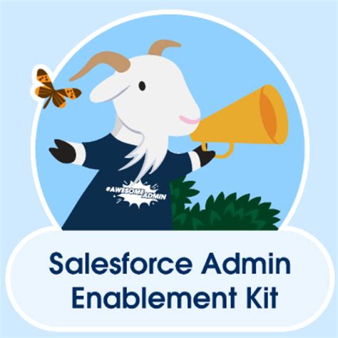 See Salesforce Admin Enablement Kit Learn How To Communicate More Effectively With Your