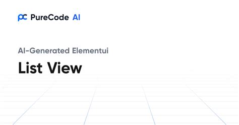 Build Great Elementui List View Components Faster Using Ai Tools