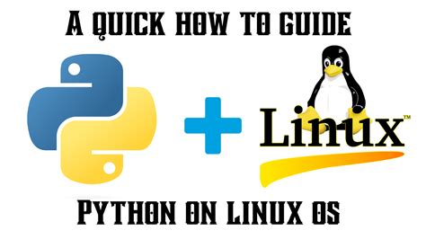 How To Install Python On Linux Operating Systems