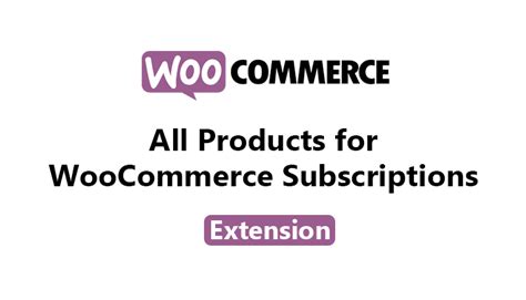 Woocommerce All Products For Subscriptions Extension Gplplace