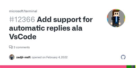 Add Support For Automatic Replies Ala Vscode · Issue 12366 · Microsoft