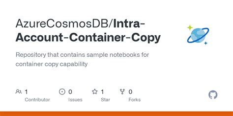 GitHub AzureCosmosDB Intra Account Container Copy Repository That Contains Sample Notebooks