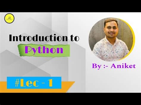 Lec-1: Introduction to Python | What is Python? - YouTube