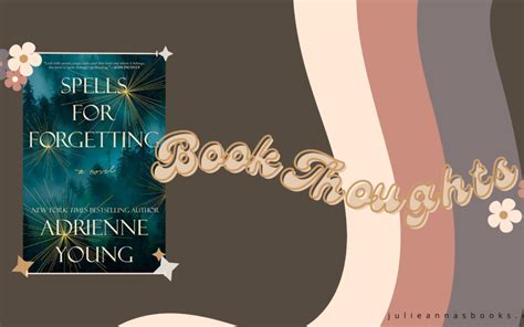 Book Thoughts Spells For Forgetting By Adrienne Young Julie Annas Books Book Thoughts Spells For Forgetting By Adrienne Young Julie Annas Books