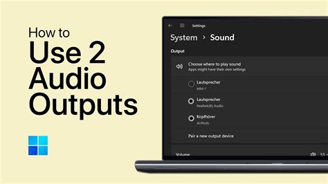 how to use 2 audio outputs at the same time on windows youtube