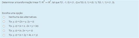 solved determine the linear transformation t r3→r2 ﻿such