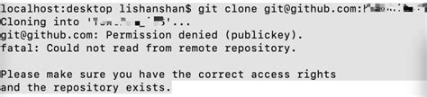 clone失败提示 permission：denied publickey fatal could not read from