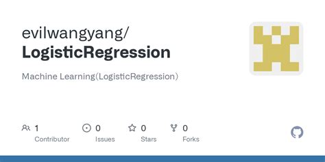 Github Evilwangyang Logisticregression Machine Learning Logisticregression