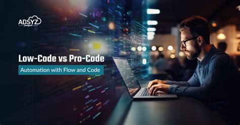Low Code Vs Pro Code Automation With Flow And Code Absyz