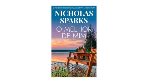 15 Livros De Nicholas Sparks Que Contam Belas Histórias De Amor