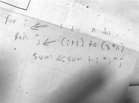 solved for the pseudocode below 1 write a summation that