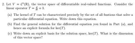 Solved Let V C R The Vector Space Of Differentiable Chegg
