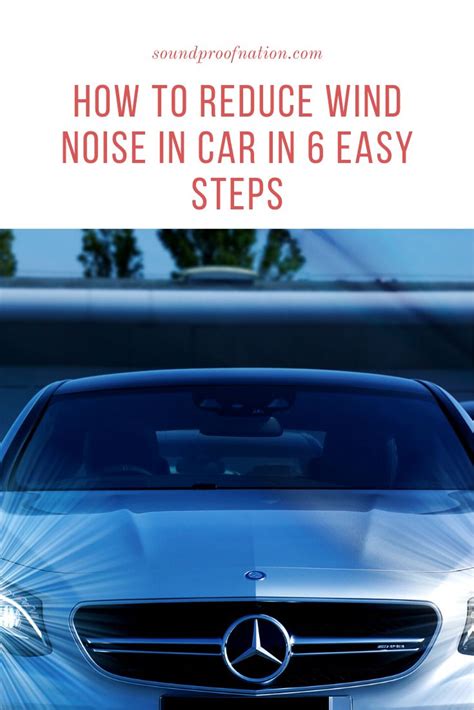 Reduce Wind Noise In Your Car Easy Steps