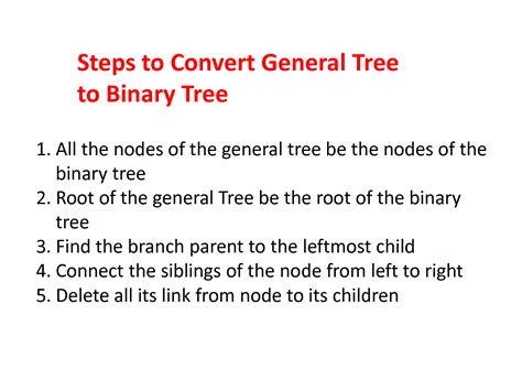 SOLUTION General Tree To Binary Tree Conversion Studypool