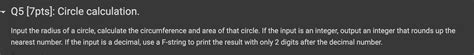 Solved Q Pts Circle Calculation Input The Radius Of A Chegg