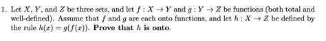 solved let x y and z be three sets and let f x→y and g y→z