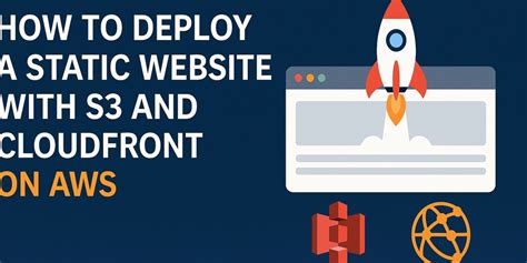 How To Deploy A Static Website With S3 And Cloudfront On Aws Dev Community