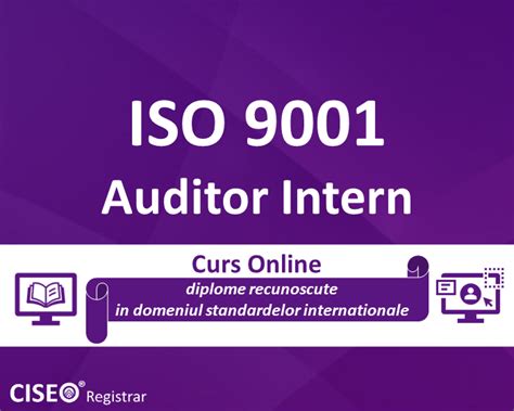 Auditor Intern Iso 9001 Sisteme De Management Al Calitatii Cursuri