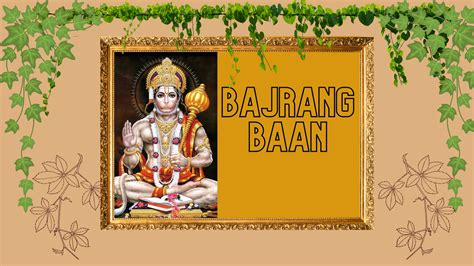 Bajrang Baan Benefits 9 Powerful Practices And The Great Hanuman