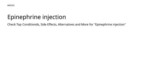 Epinephrine Injection Meds Is
