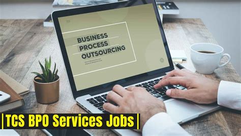 Tcs Bpo Services Jobs Simple Process Good Salary Form Notice