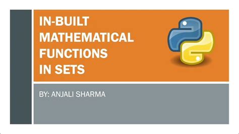 3 Inbuilt Mathematical Functions In Sets Python Lectures Youtube