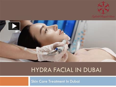 Ppt Hydra Facial In Dubai Powerpoint Presentation Free To Download