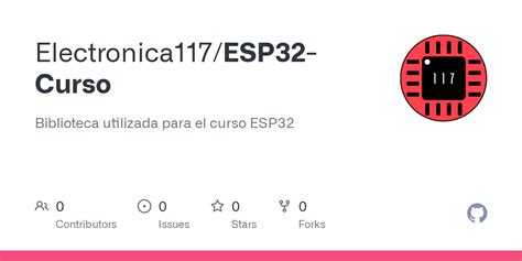 Github Electronica117esp32 Curso Biblioteca Utilizada Para El Curso