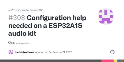 configuration help needed on a esp32a1s audio kit · issue 308 · sle118