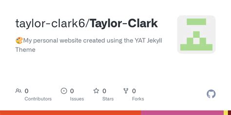 Github Taylor Clark6 Taylor Clark 🎨my Personal Website Created Using The Yat Jekyll Theme