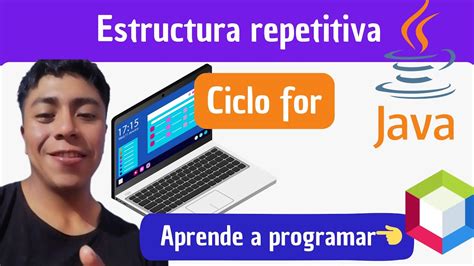 programación en java para principiantes ciclo for ♻ innovateinformatic