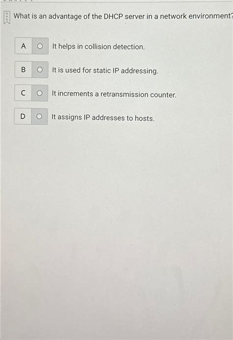 Solved What is an advantage of the DHCP server in a network | Chegg.com