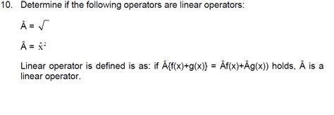 solved determine if the following operators are linear