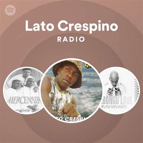 Lato Crespino Radio Spotify Playlist