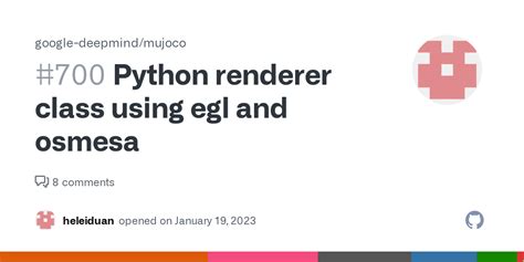 Python Renderer Class Using Egl And Osmesa Issue Google Deepmind Mujoco GitHub