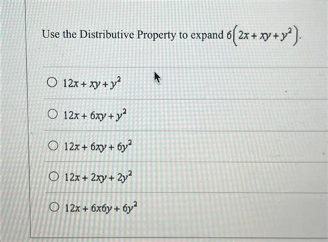 Solved Use The Distributive Property To Expand