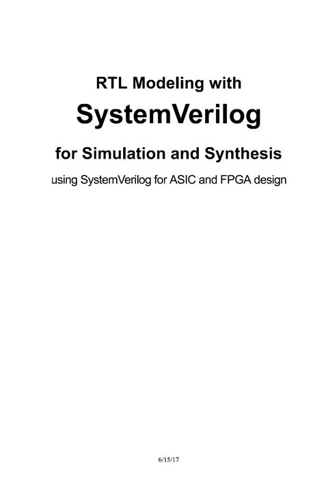 Rtl Modeling With Systemverilog For Simulation And Synthesis Using