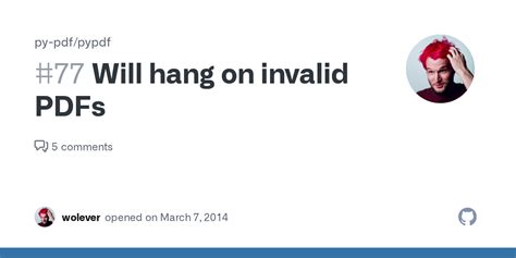 Will Hang On Invalid Pdfs Issue Py Pdf Pypdf Github