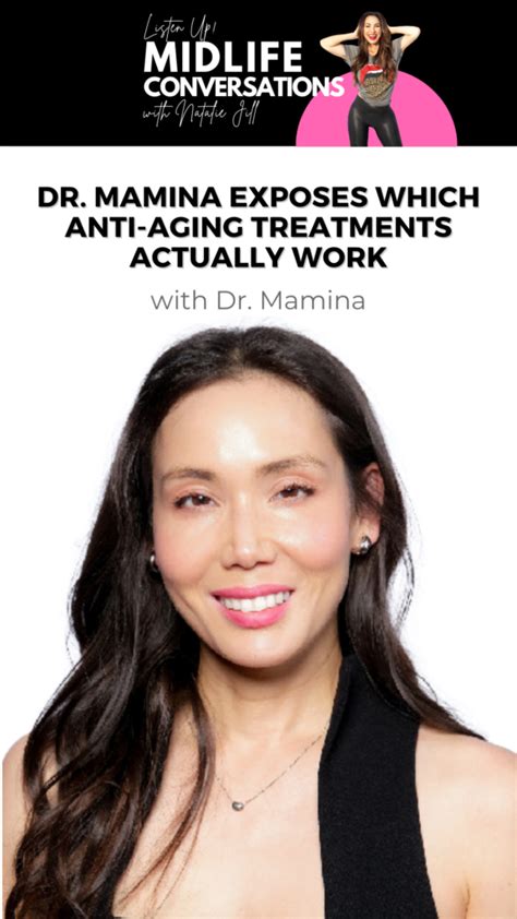 Dr Mamina Exposes Which Anti Aging Treatments Actually Work Natalie