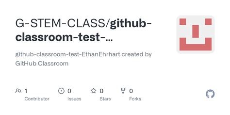 Github G Stem Classgithub Classroom Test Ethanehrhart Github