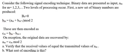 Solved Consider The Following Signal Encoding Technique Chegg
