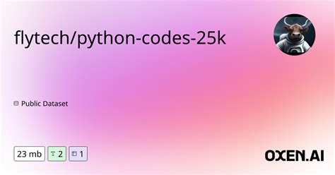 flytech python codes 25k datasets at oxen ai